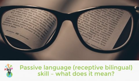 Passive language (receptive bilingual) skill - what does it mean ...